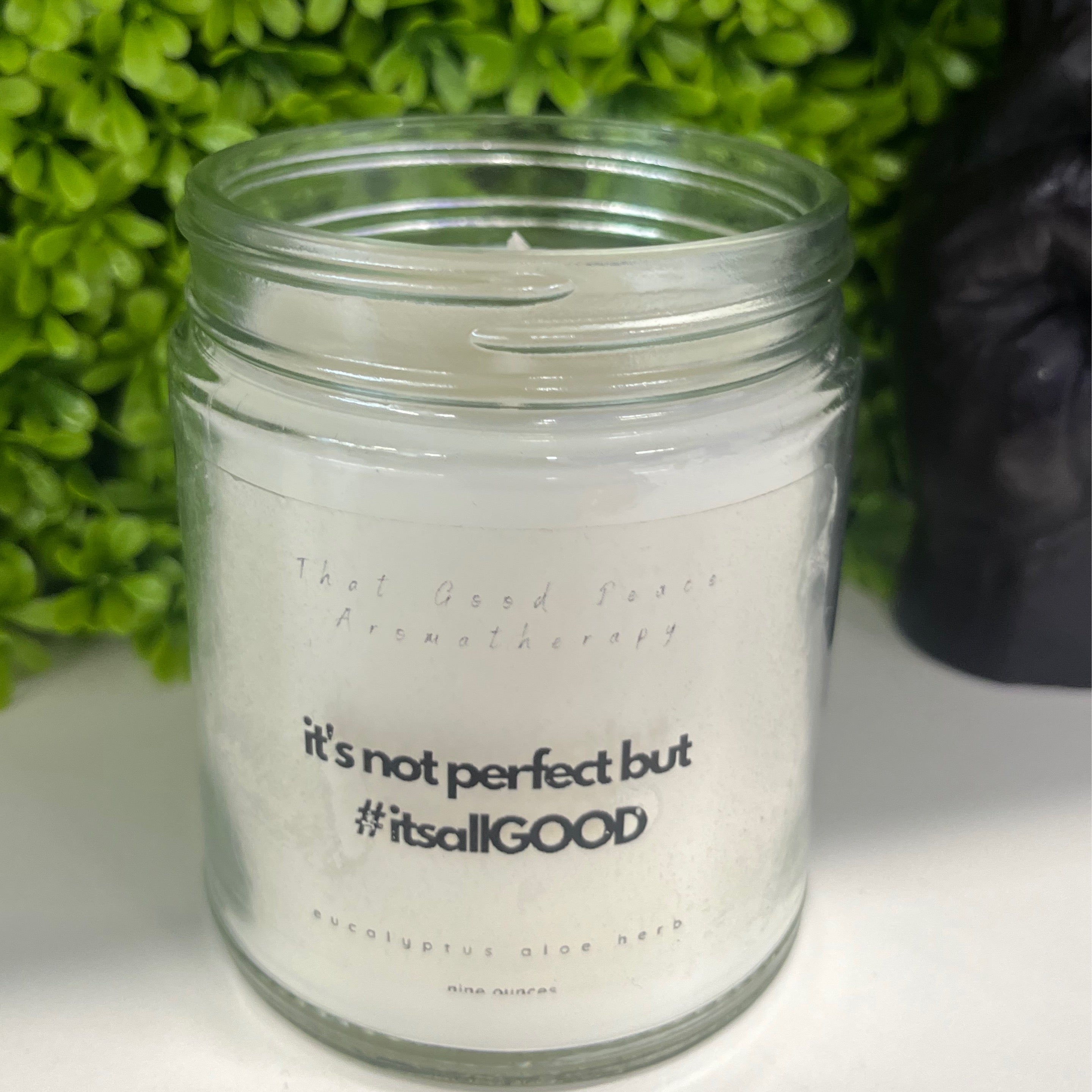 It's Not Perfect But #Itsallgood | That Good Peace